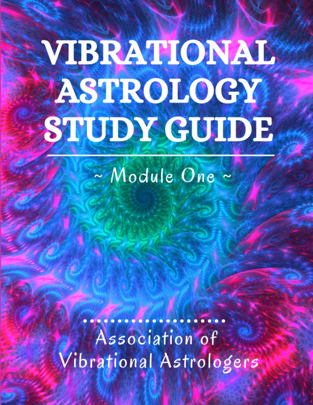 Vibrational Astrology Study Guide, Module One by Diane Ammons | Goodreads