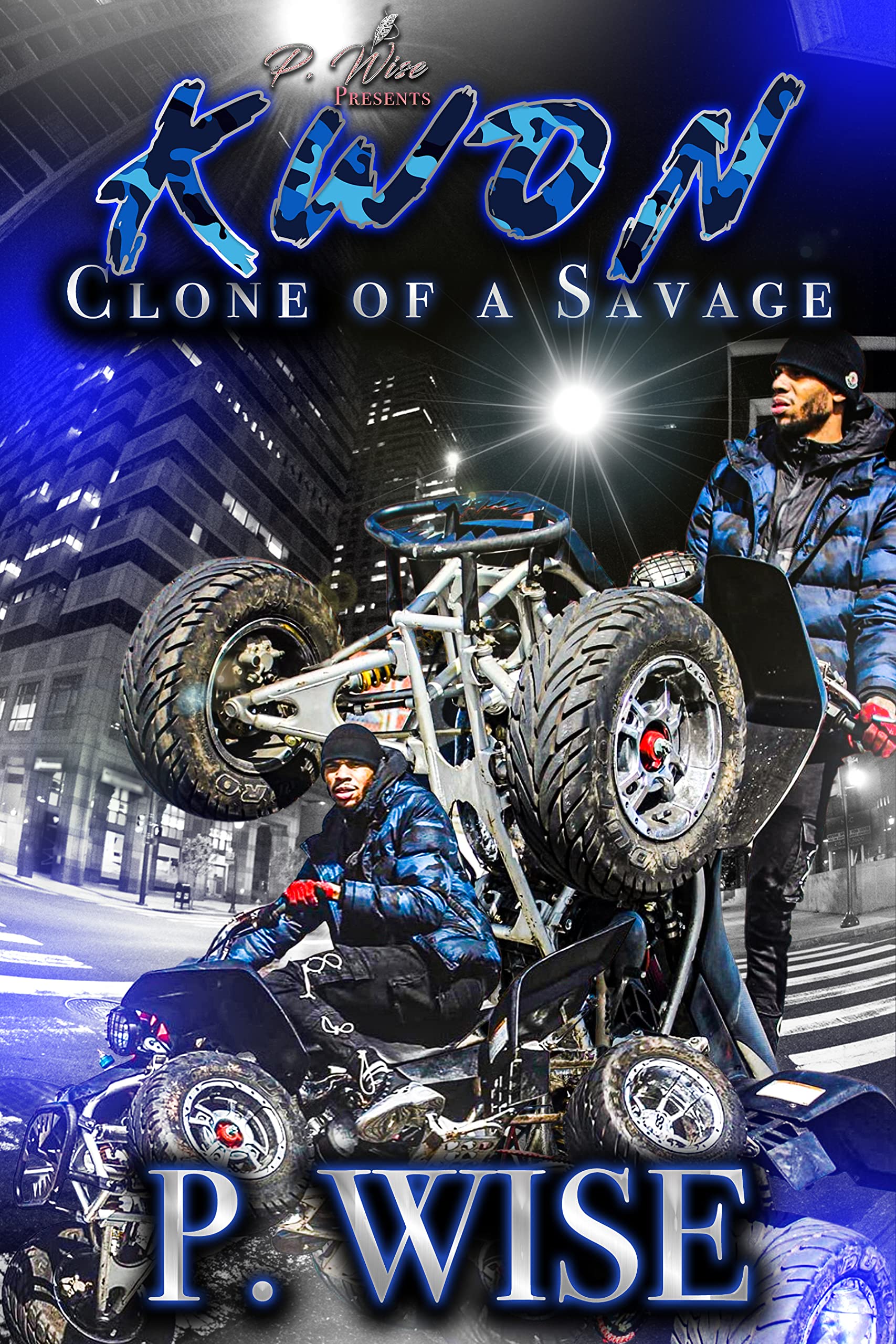 Kwon: Clone of a Savage by P. Wise | Goodreads
