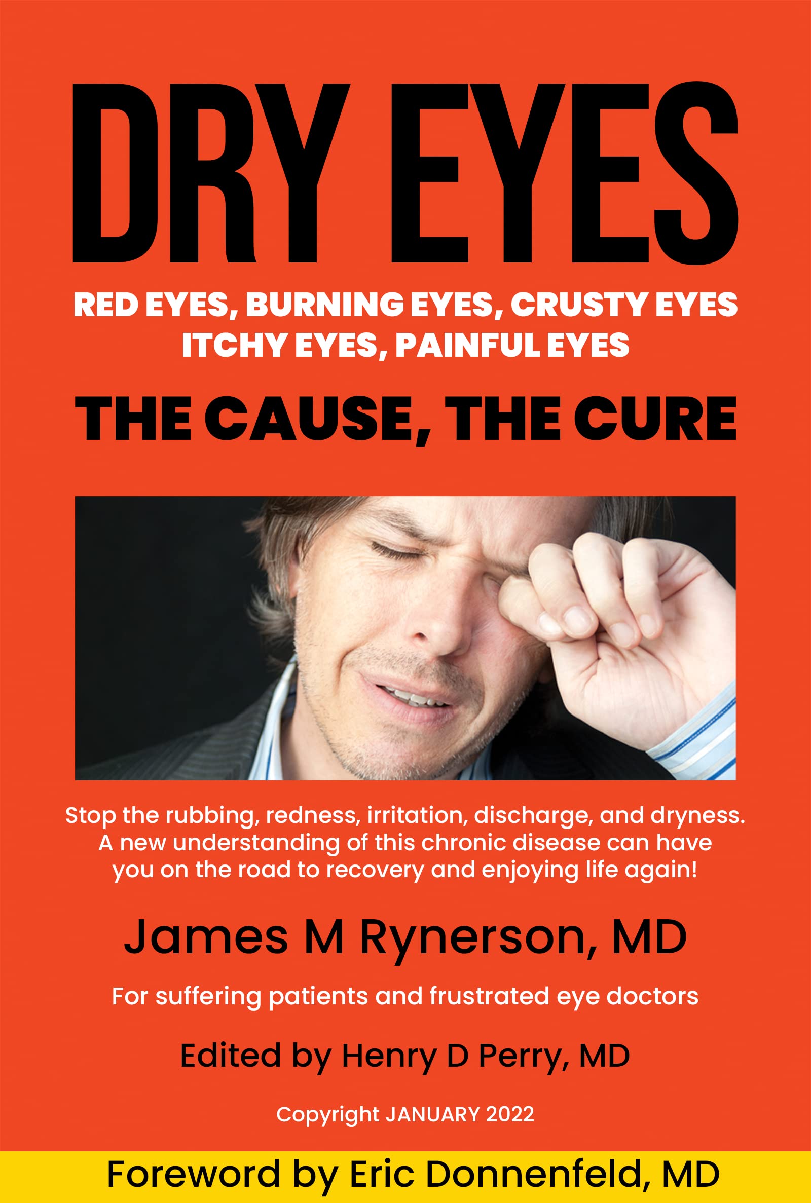 Dry Eyes: The Cause The Cure by James Rynerson | Goodreads