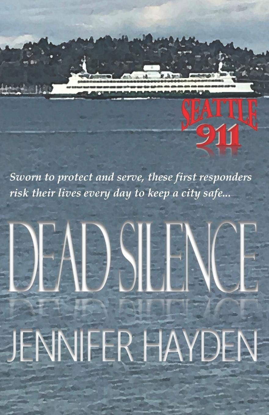 Dead Silence (Seattle 911) by Jennifer Hayden | Goodreads