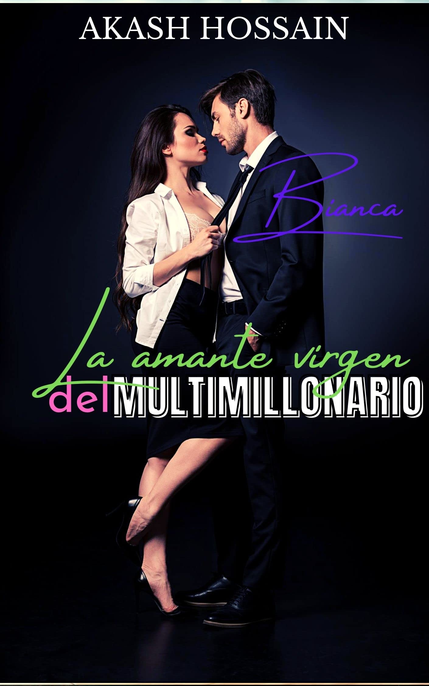 La amante virgen del multimillonario (Bianca) by Akash Hossain | Goodreads