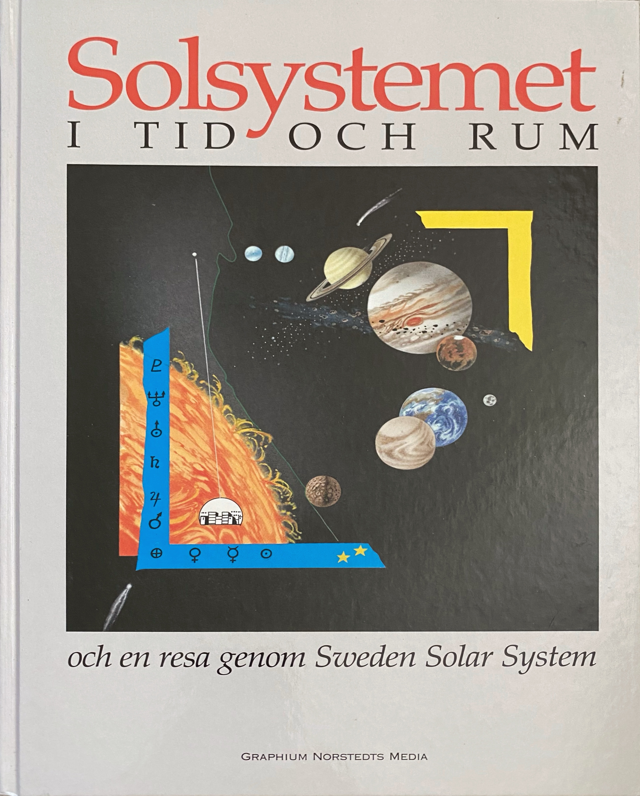 Solsystemet i tid och rum: och en resa genom Sweden Solar System by ...