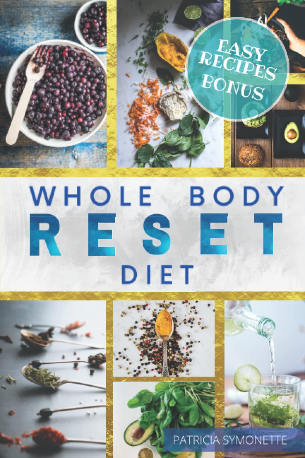 Whole Body Reset Diet Book: How People in Their Mid-Forties and Older ...