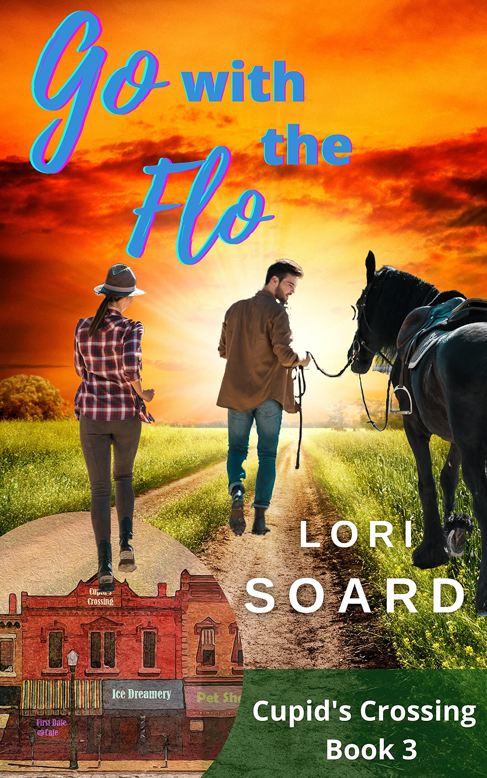 Go With The Flo (Cupid's Crossing #3) by Lori Soard | Goodreads