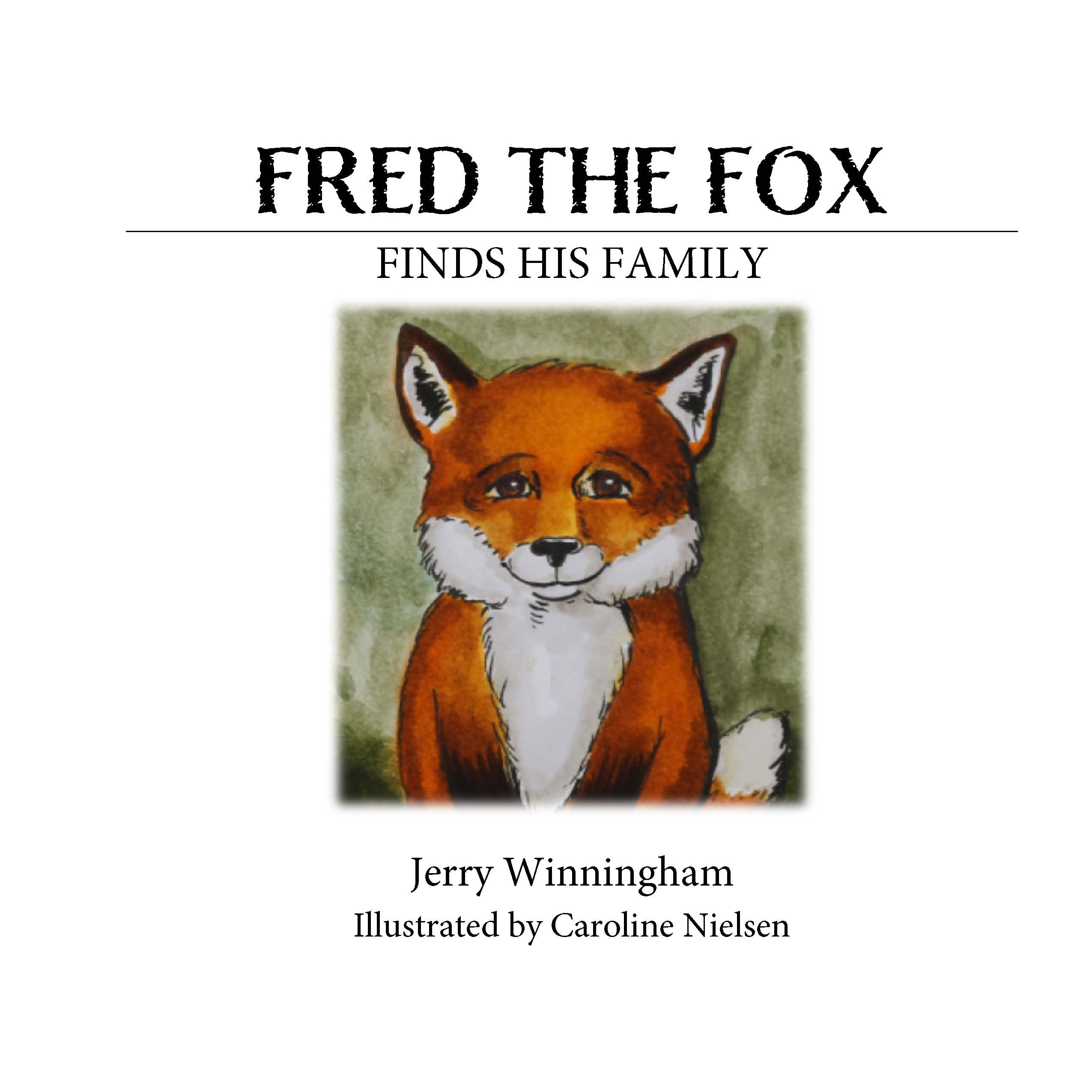Fred the Fox Finds His Family by Jerry Winningham | Goodreads
