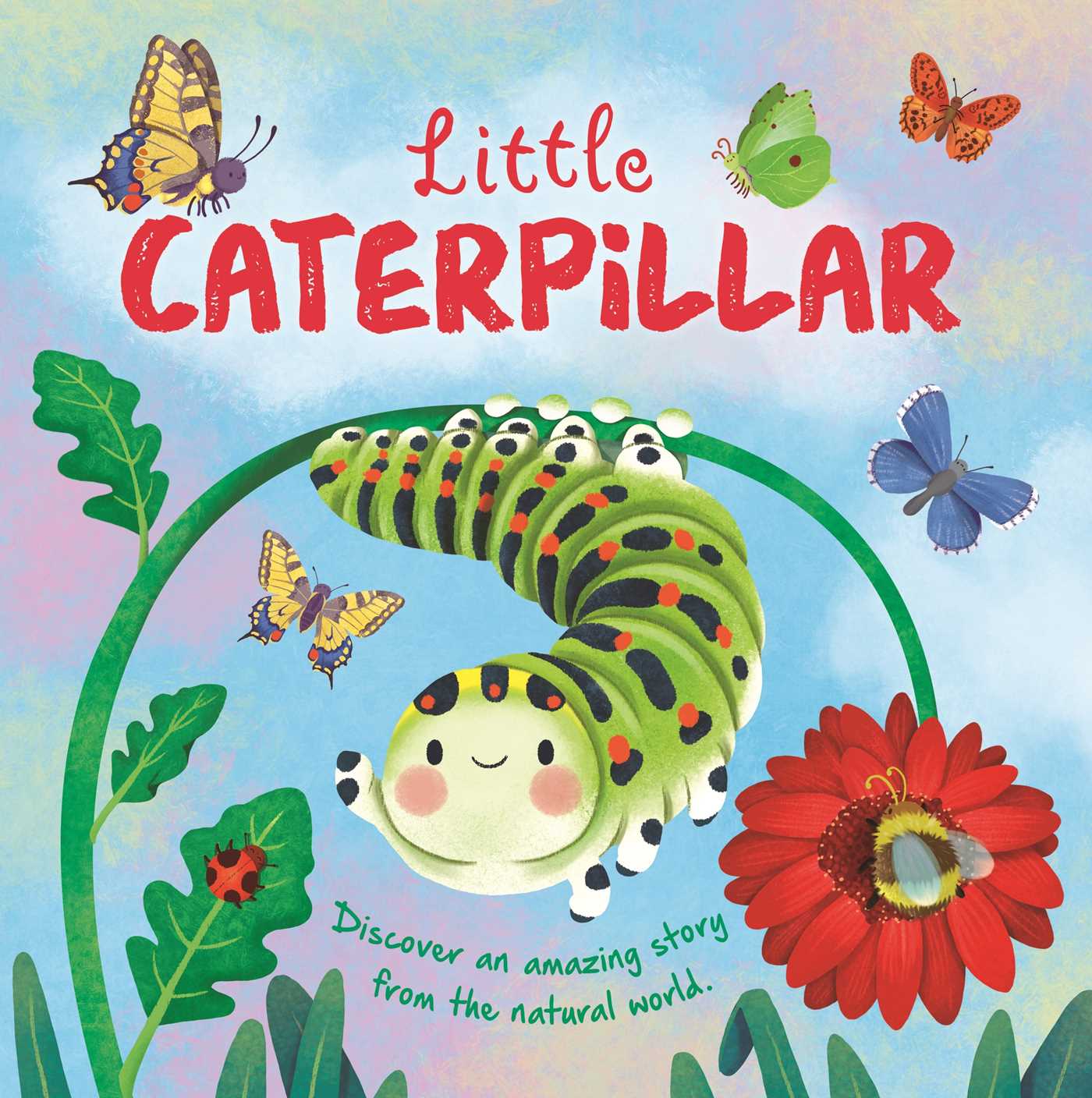 Little Caterpillar by IglooBooks | Goodreads