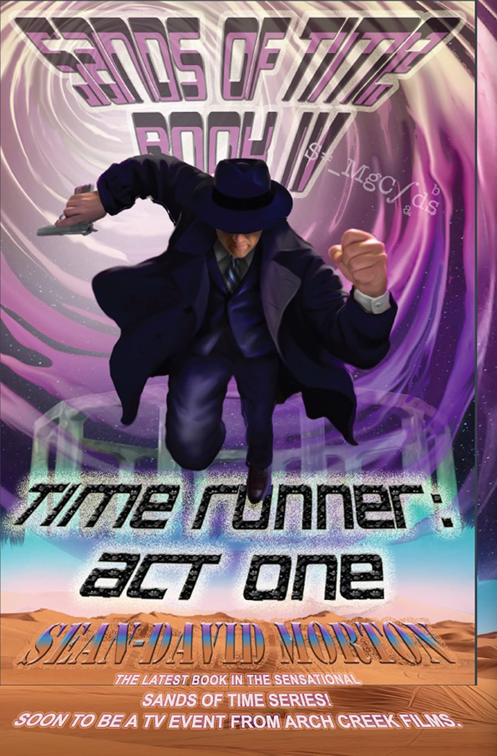 Sands of Time Book 4: Time Runner - Act One by Sean David Morton ...