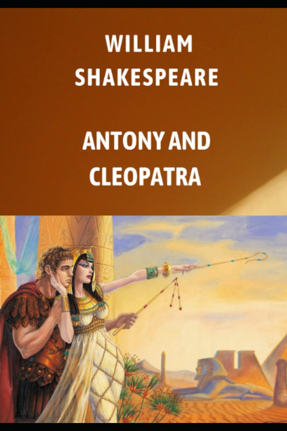 Antony and Cleopatra (Annotated) by William Shakespeare | Goodreads
