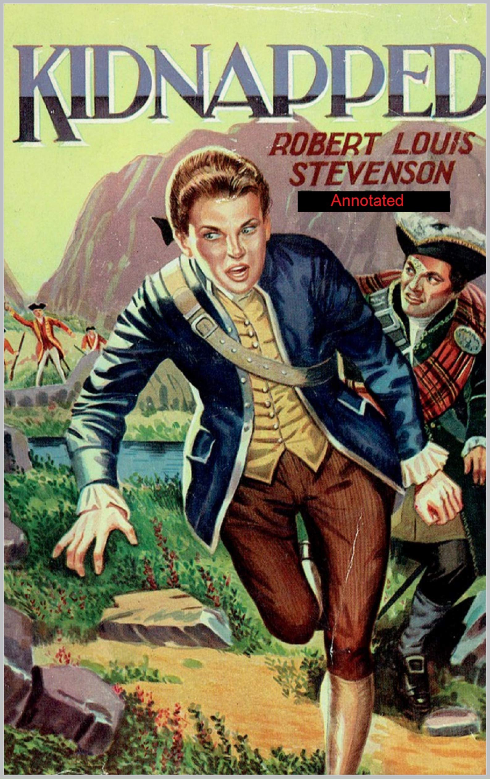 Kidnapped Annotated by Robert Louis Stevenson | Goodreads