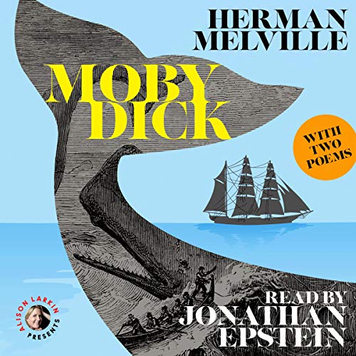 Moby Dick and Two Poems by Herman Melville | Goodreads