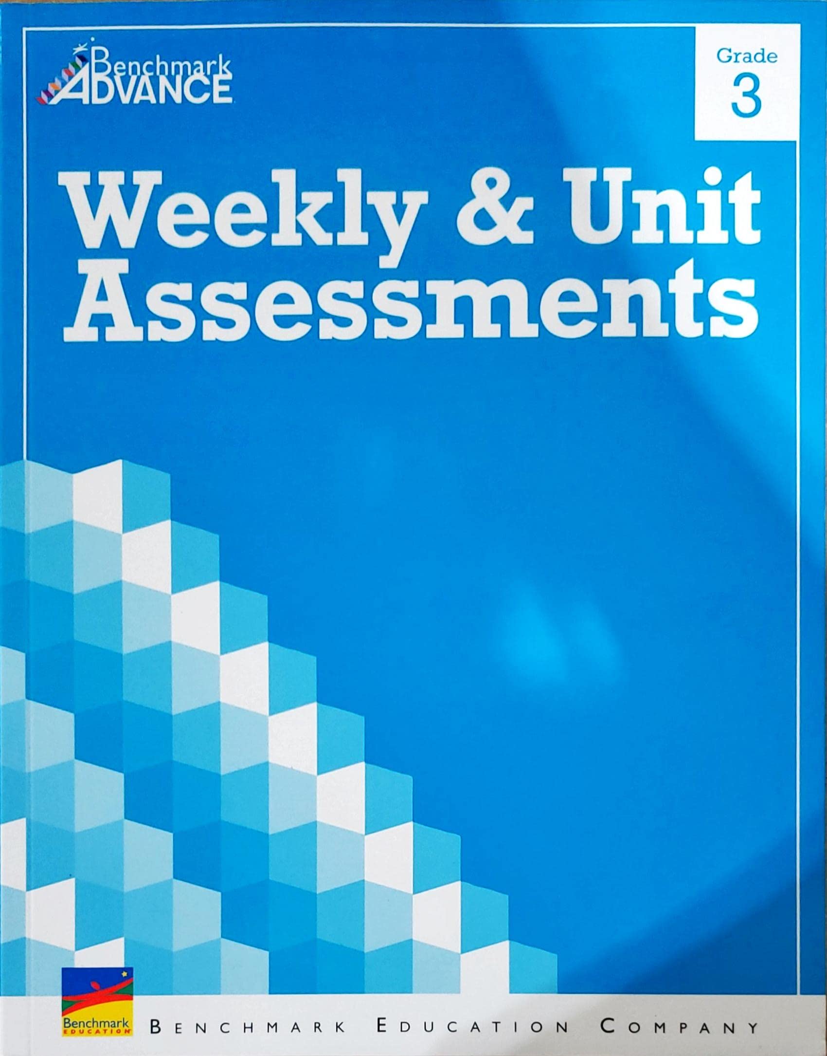 Benchmark Advance, Weekly & Unit Assessments, Grade 3, c.2021 ...