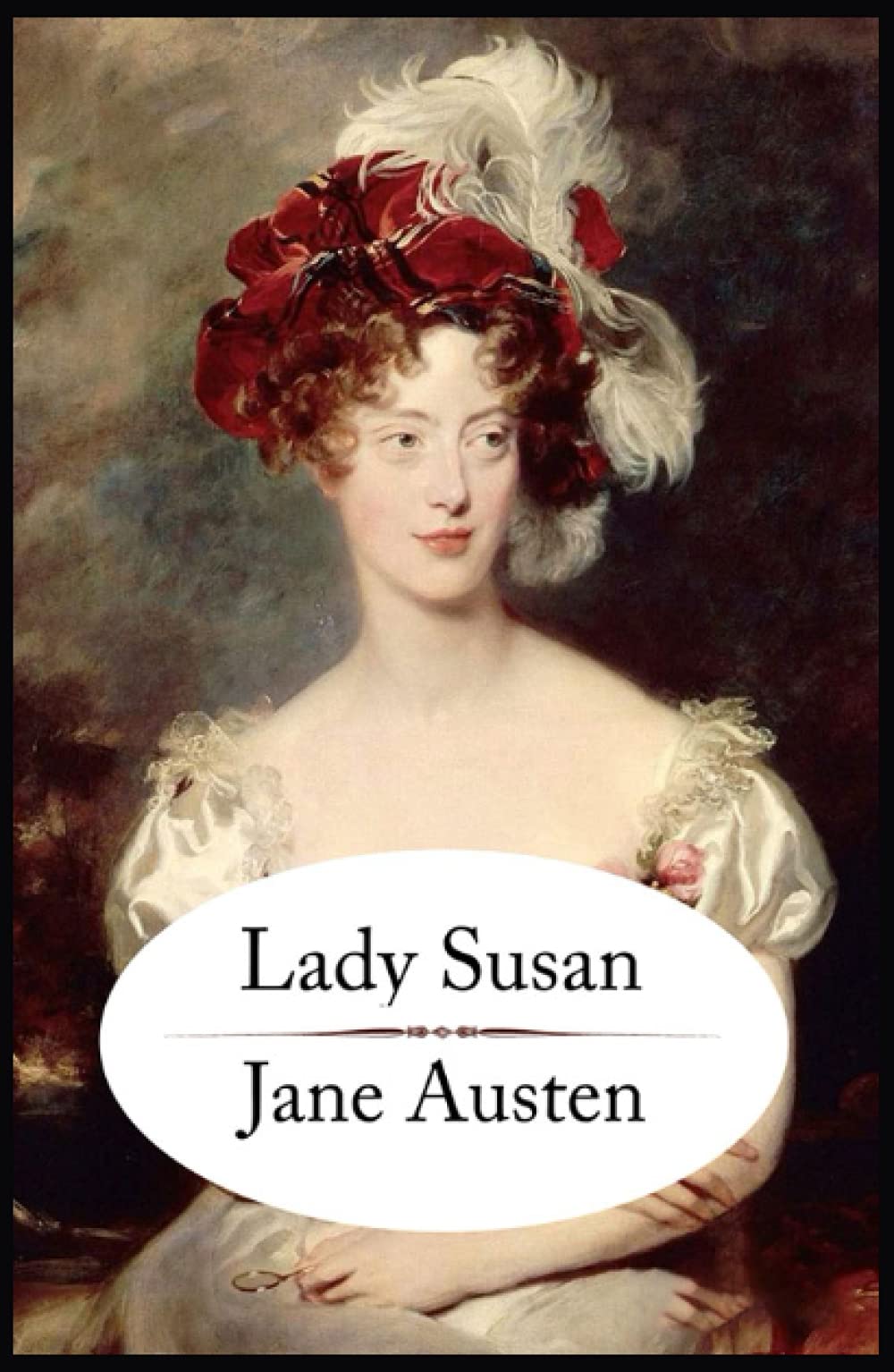 Lady Susan Annotated by Jane Austen | Goodreads