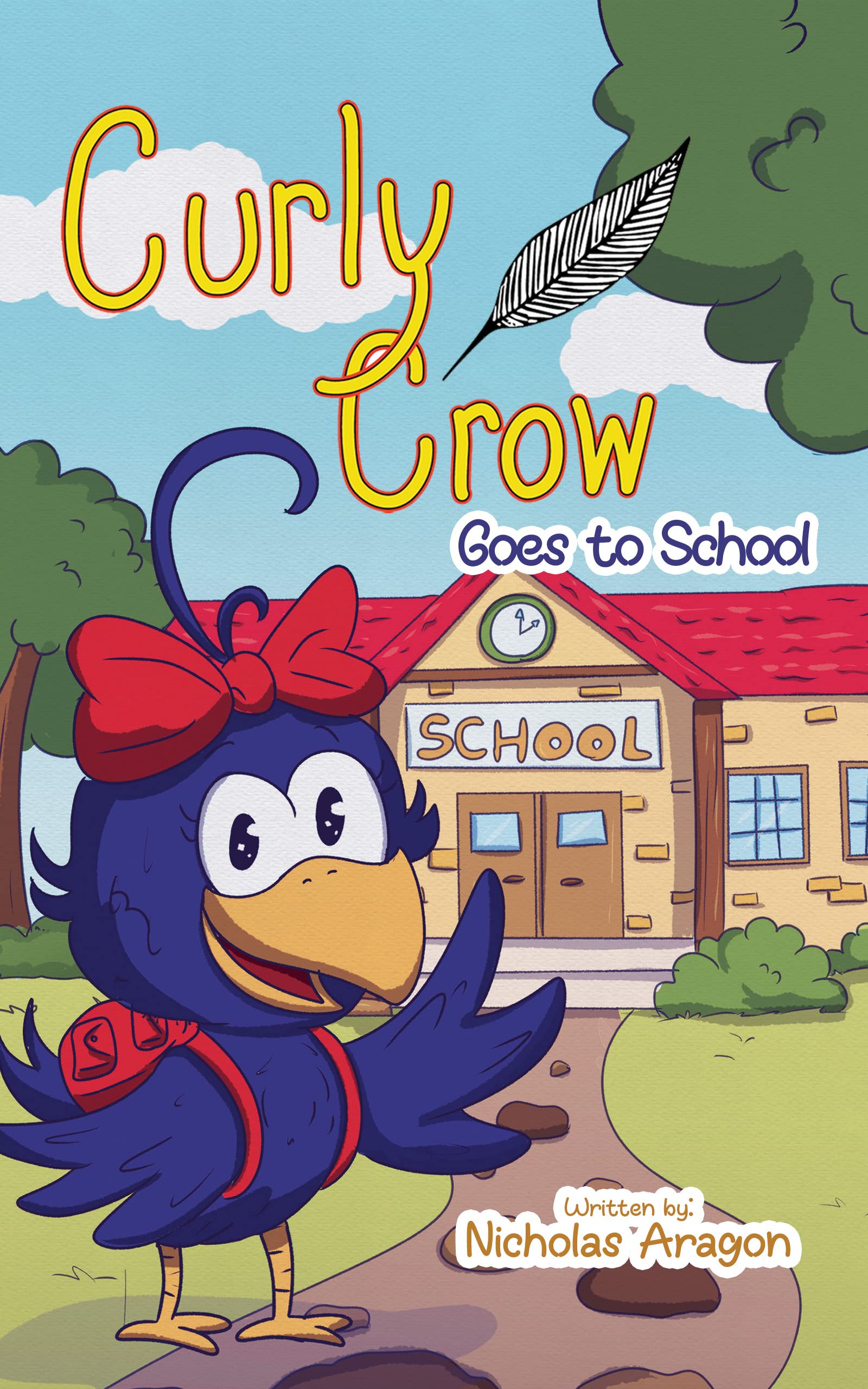 Curly Crow Goes to School: A Children’s Book About Stress and Anxiety ...