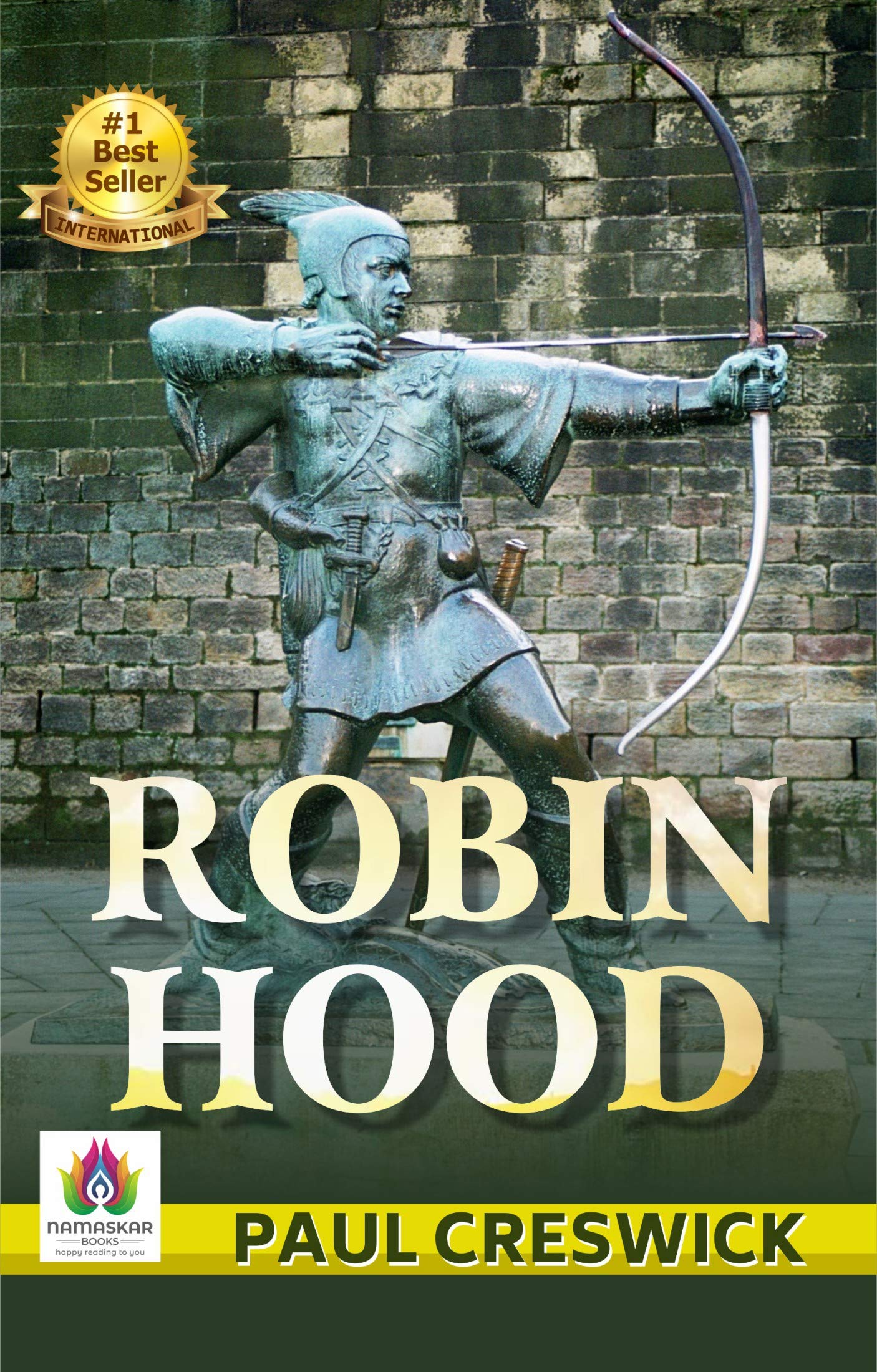Robin Hood by Paul Creswick: Classic Adventures of the Legendary Outlaw ...