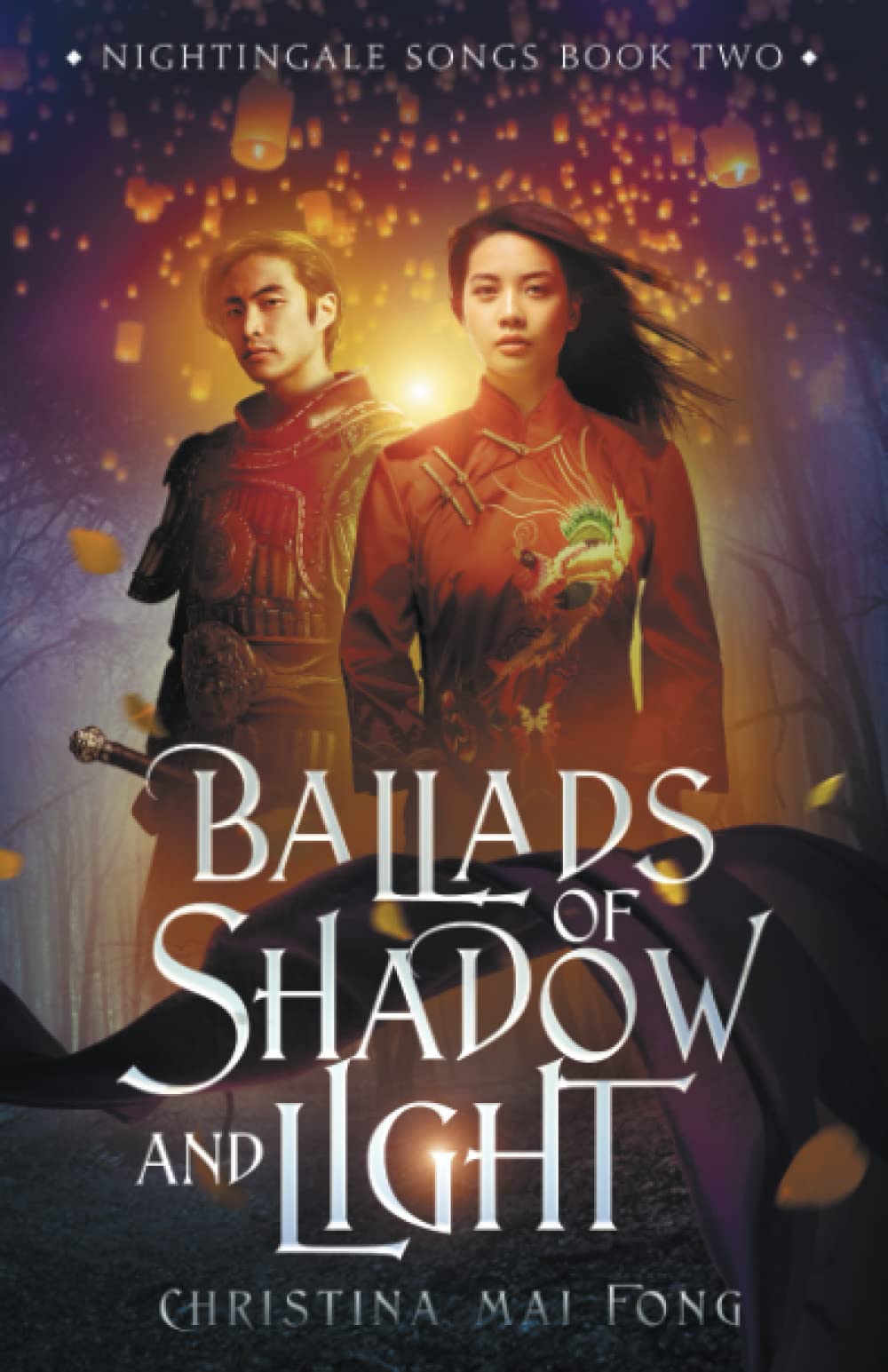Ballads of Shadow and Light by Сhristina Mai Fong | Goodreads