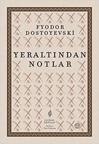 Yeraltından Notlar by Fyodor Dostoevsky | Goodreads