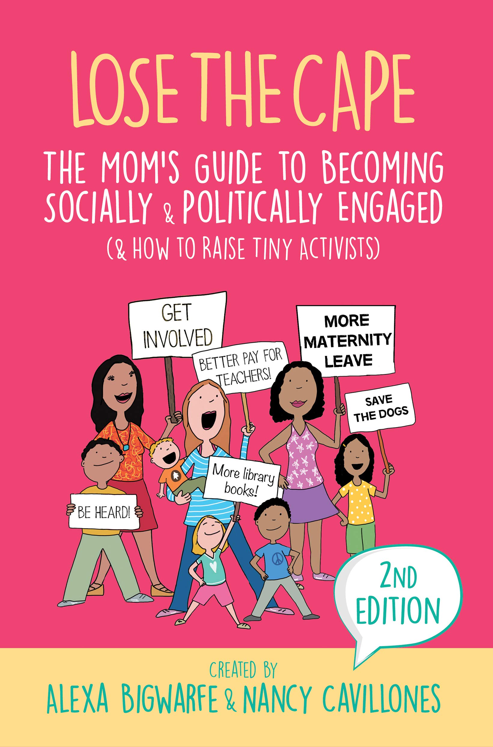 Lose the Cape vol 4, 2nd edition: The Mom's Guide to Becoming Socially ...
