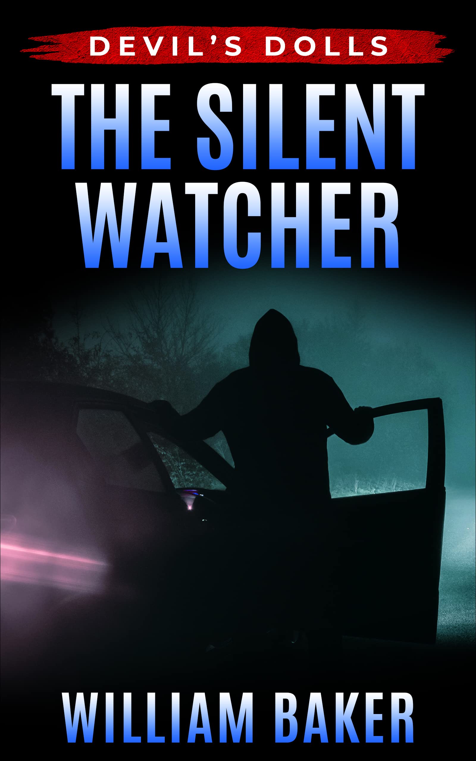 The Silent Watcher: A Suspenseful Vigilante Justice Thriller Short ...