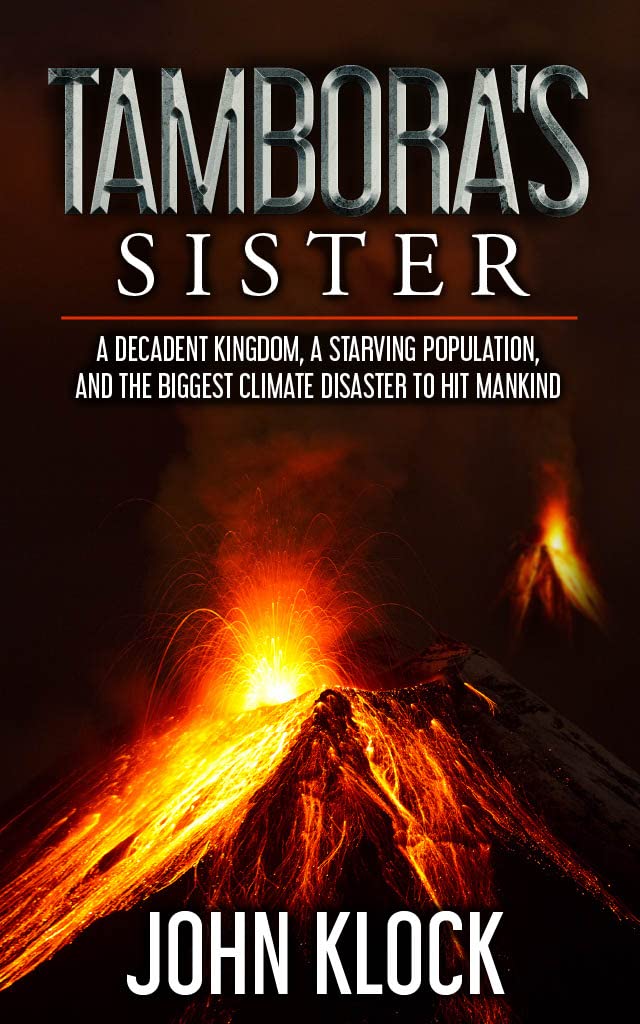 TAMBORA'S SISTER: A DECADENT KINGDOM, A STARVING POPULATION, AND THE ...