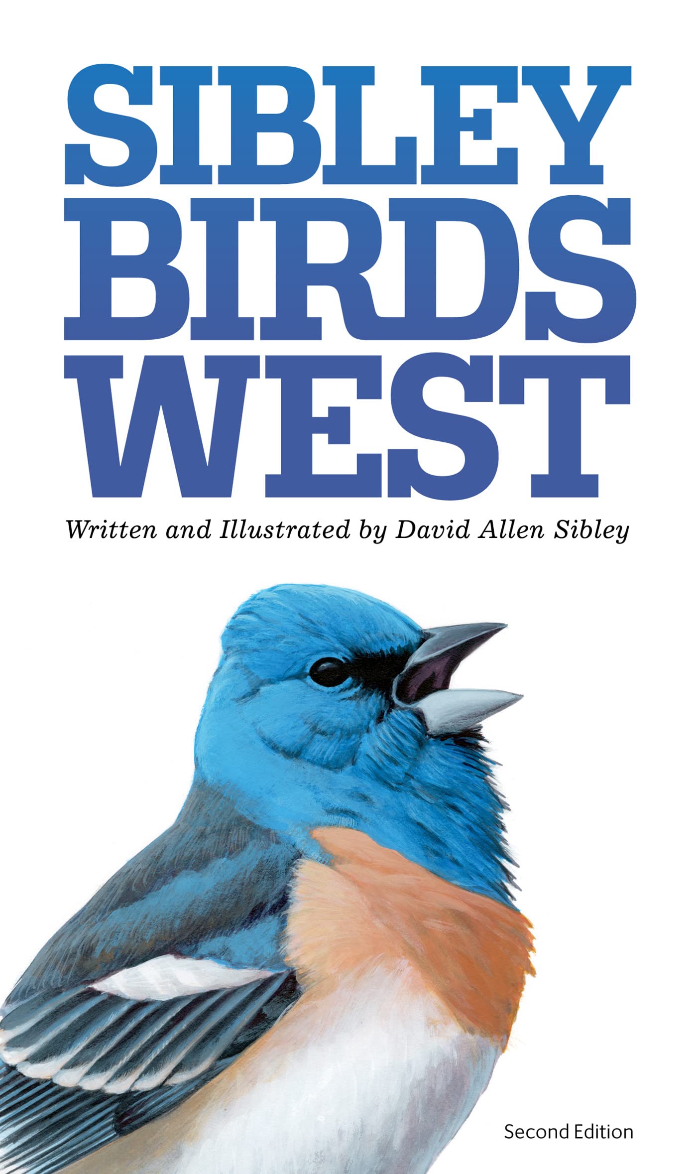 The Sibley Field Guide to Birds of Western North America: Second ...