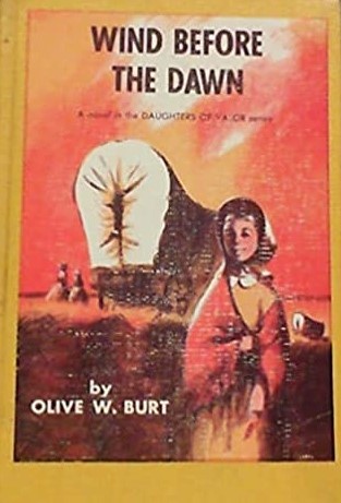 Wind Before the Dawn by Olive W. Burt | Goodreads