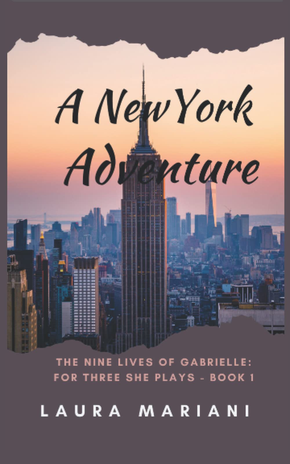 A New York Adventure: The Nine Lives of Gabrielle - For Three She Plays ...