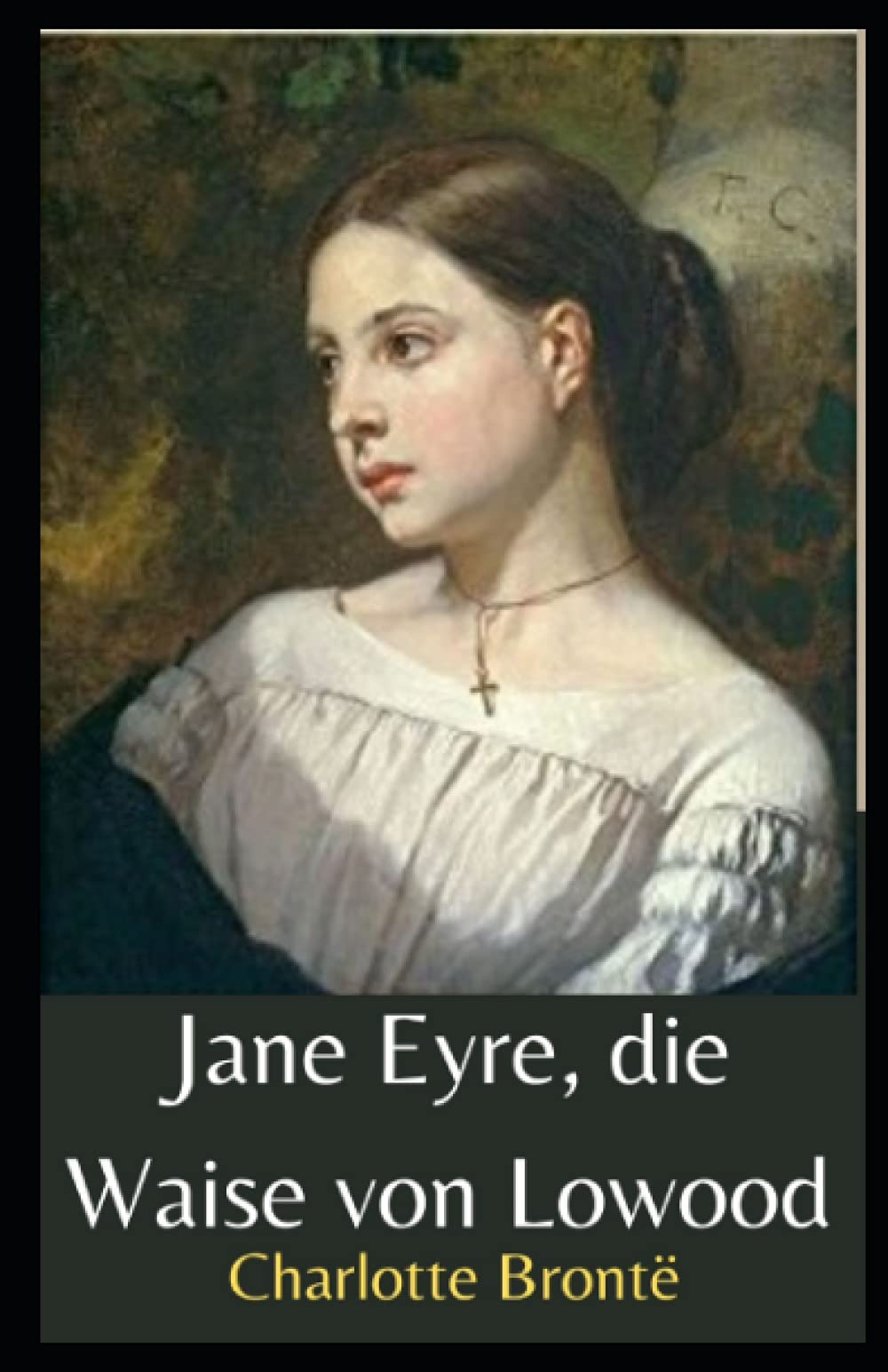 Jane Eyre, die Waise von Lowood illustriert by Charlotte Brontë | Goodreads