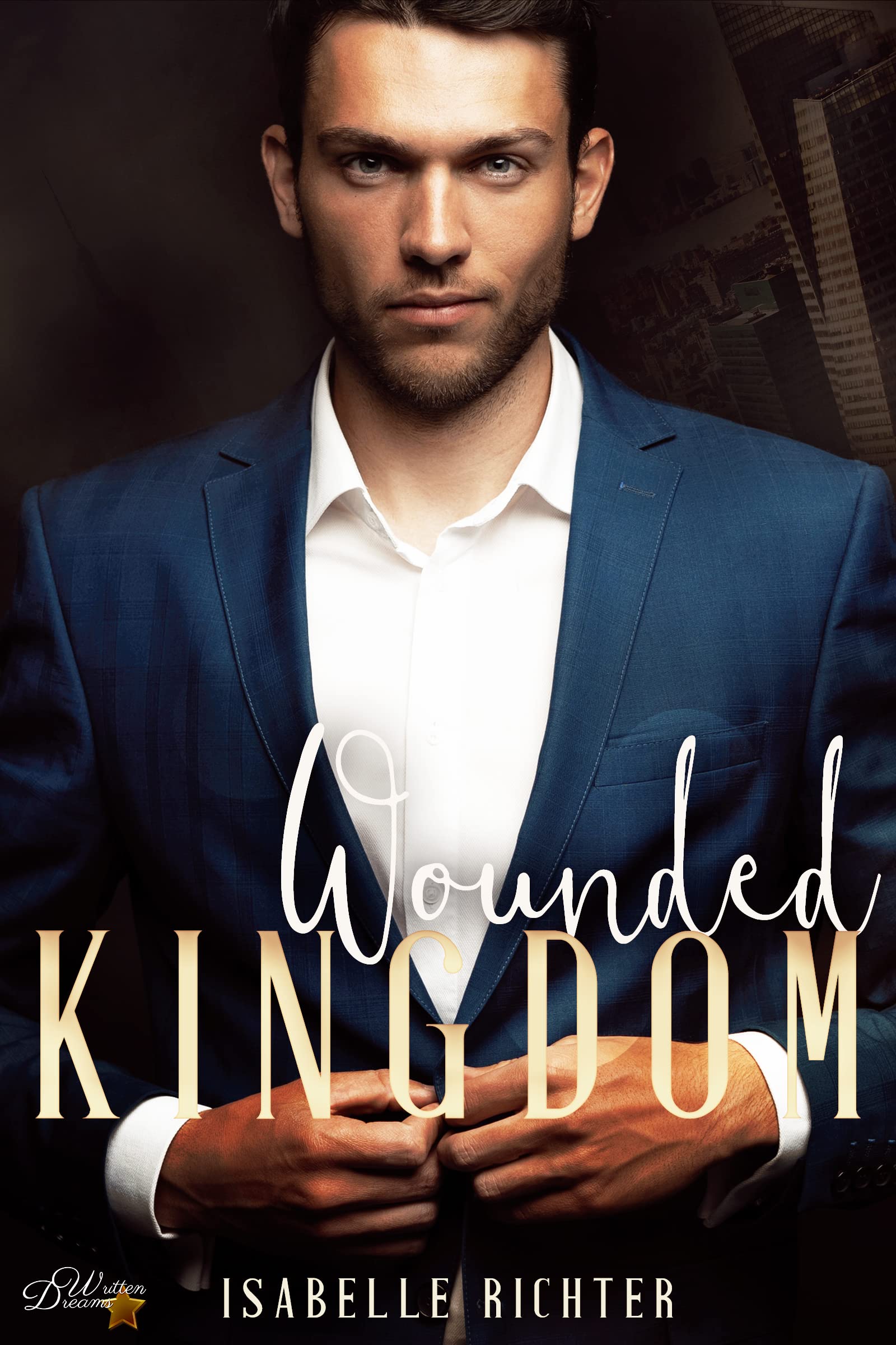 Wounded Kingdom (Kingdom-Trilogie 2) by Isabelle Richter | Goodreads