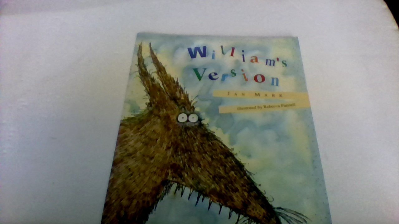 William's Version by Jan Mark | Goodreads