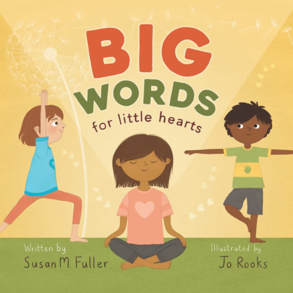 Big Words for Little Hearts by Susan M. Fuller | Goodreads