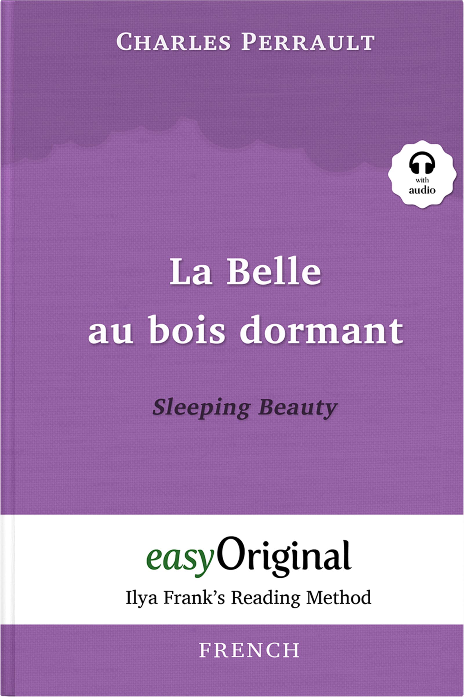 La Belle au bois dormant / Sleeping Beauty (with Audio) - Ilya Frank's ...