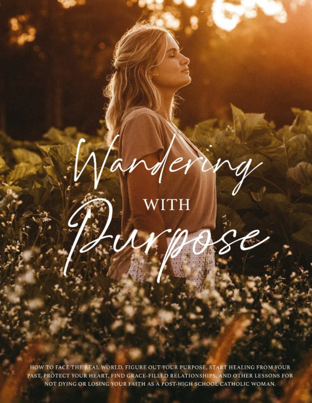 Wandering with Purpose by Monica Majcher | Goodreads