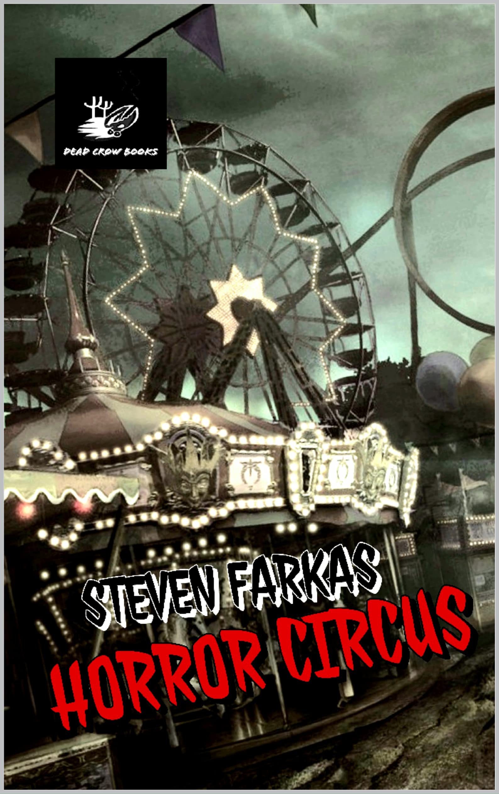 Horror Circus by Steven Farkas | Goodreads