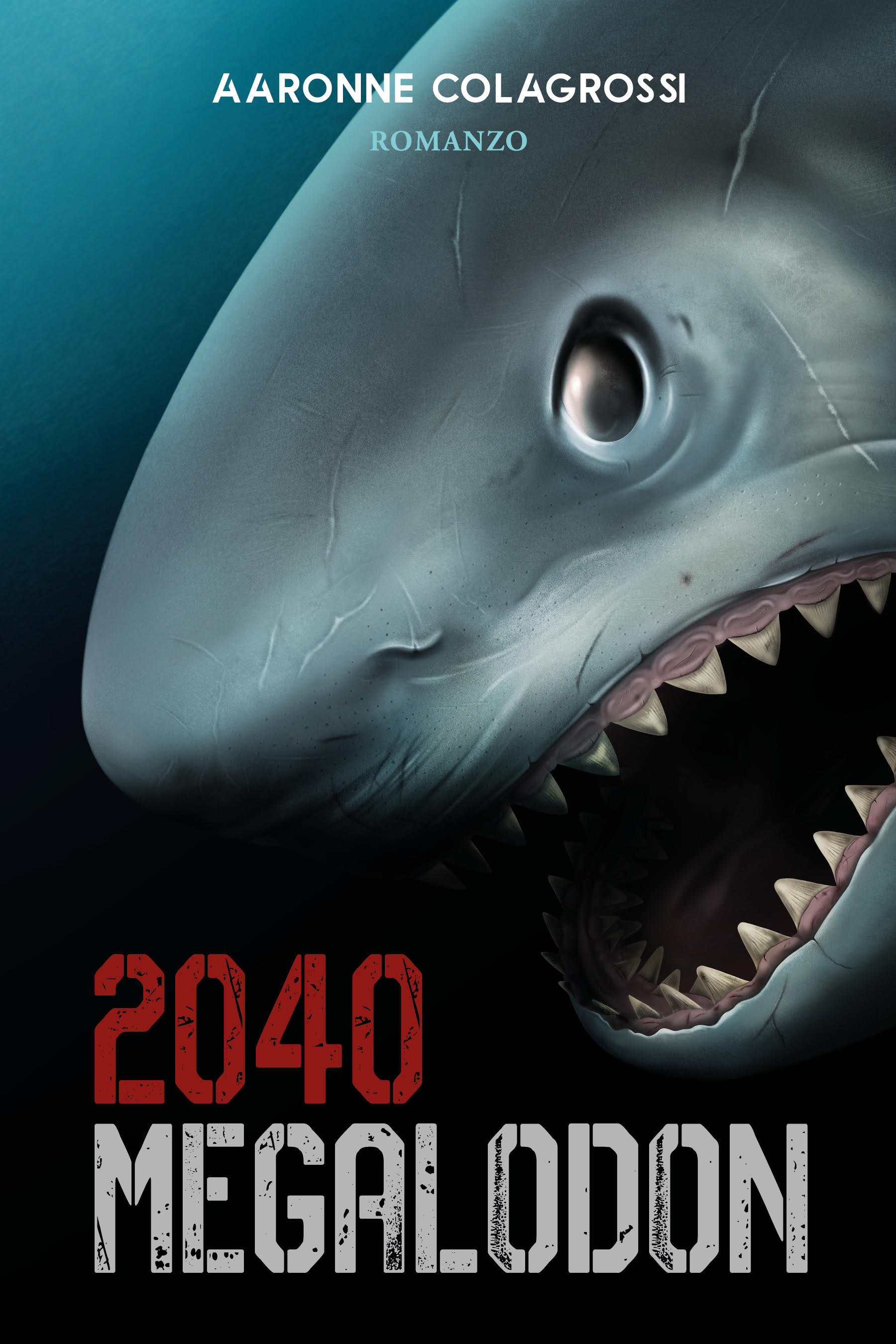 Megalodon 2040 by Aaronne Colagrossi | Goodreads