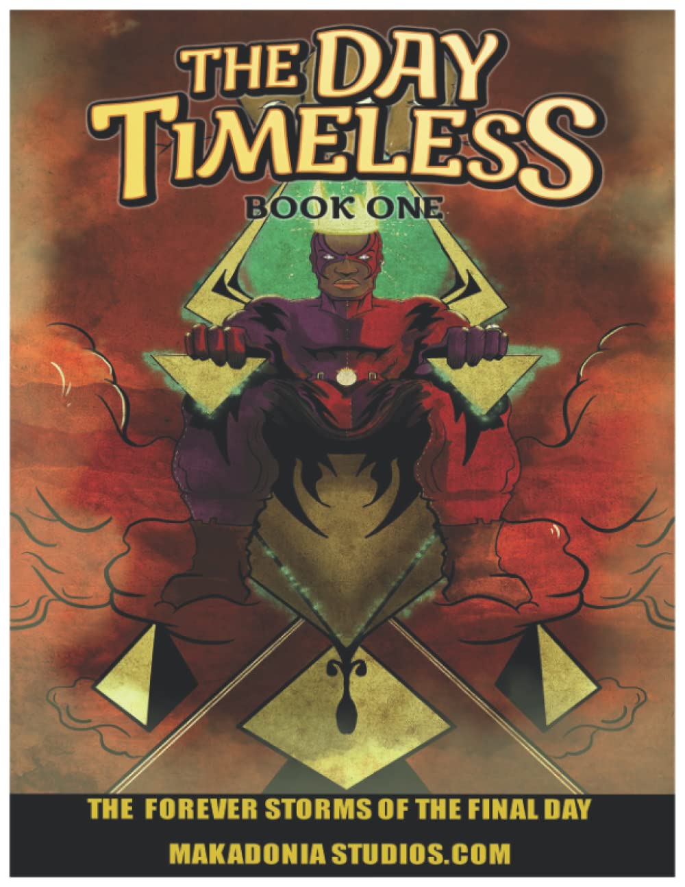 The Day Timeless Book One.: The Forever Storms of the Final Day. by ...