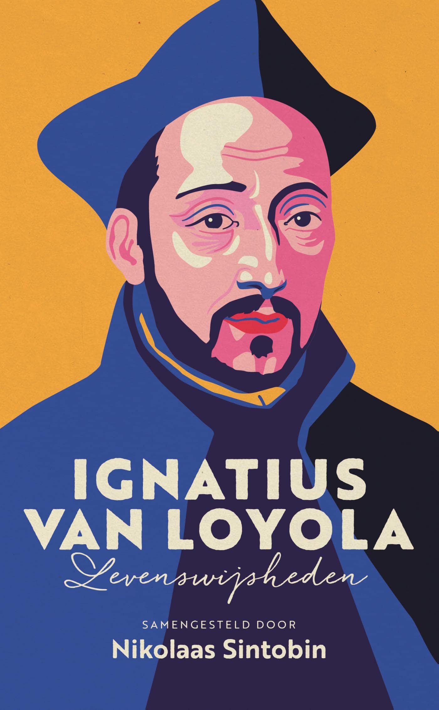 Ignatius van Loyola (Dutch Edition) by Nikolaas Sintobin | Goodreads