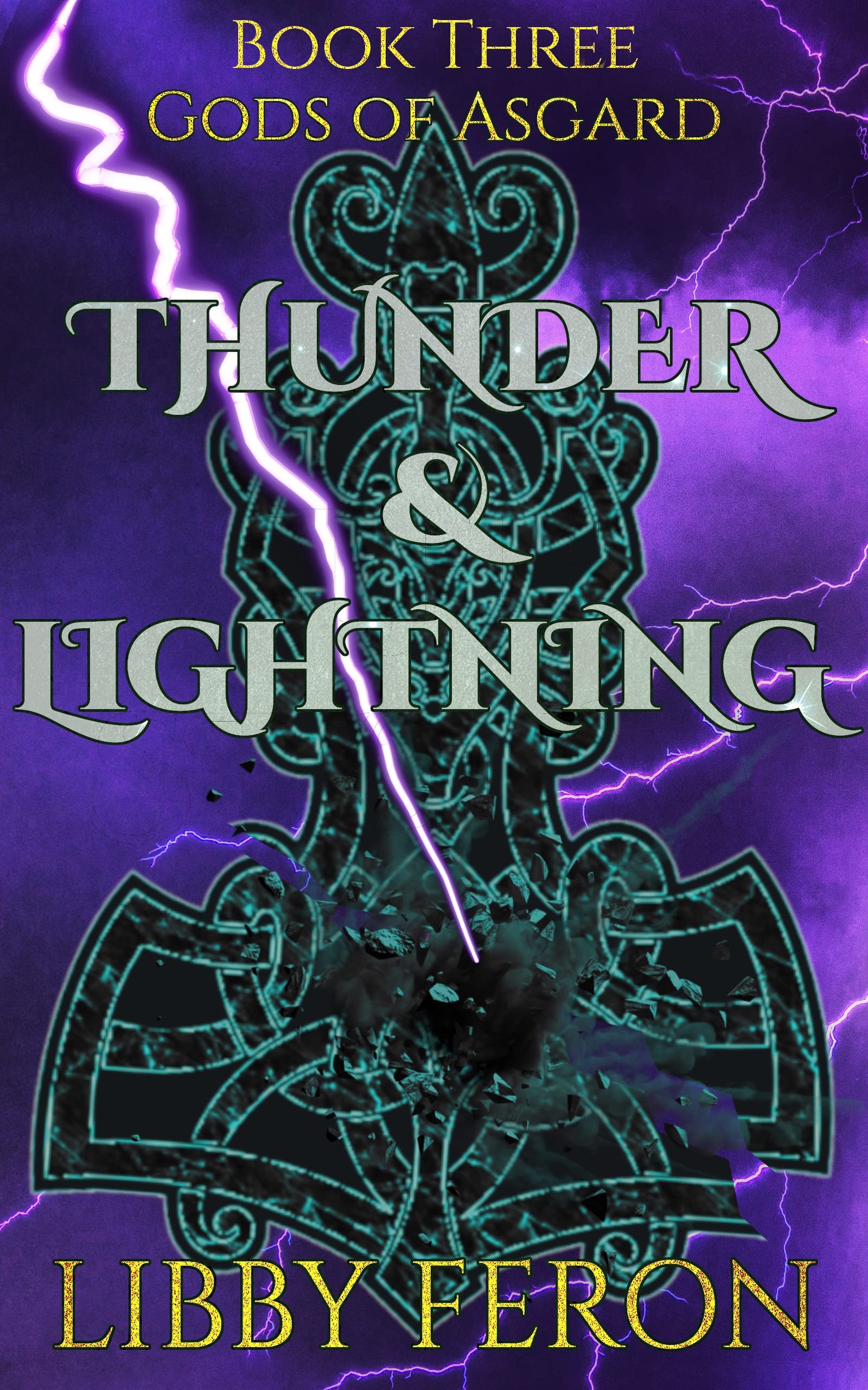 Thunder and Lightning (Gods of Asgard Book 3) by Libby Feron | Goodreads