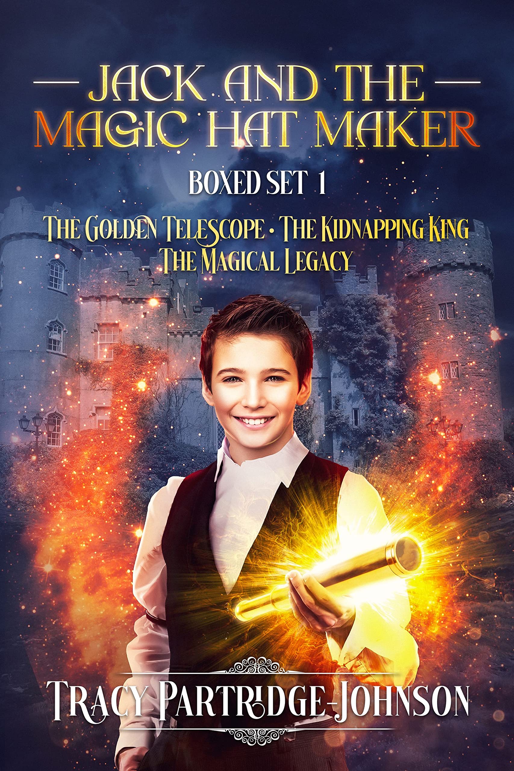 Jack and the Magic Hat Maker Box Set #1 (Books 1-3): The Golden Telescope, The Kidnapping King ...