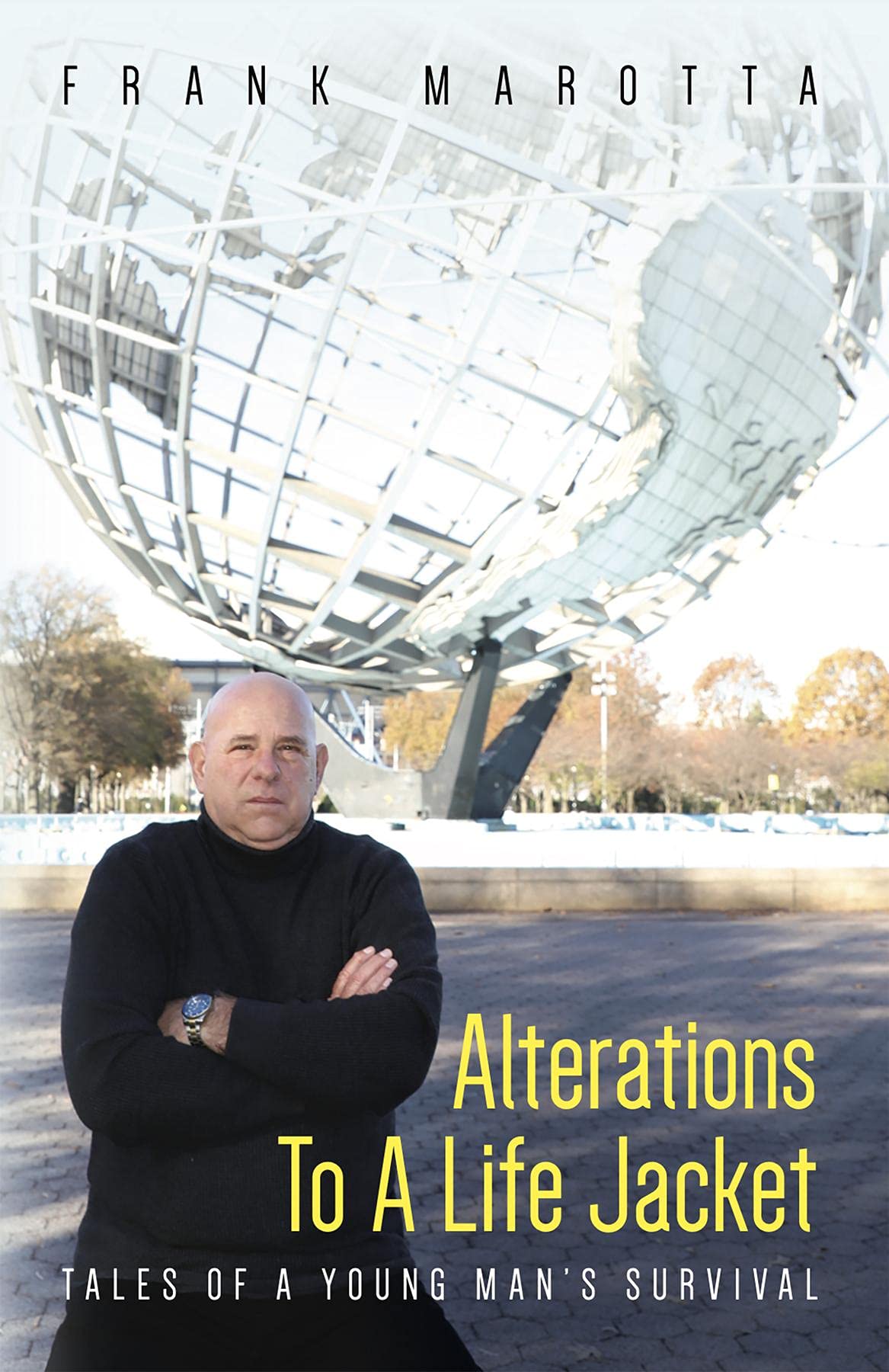 Alterations To A Life Jacket: Tales Of A Young Man's Survival by Frank ...