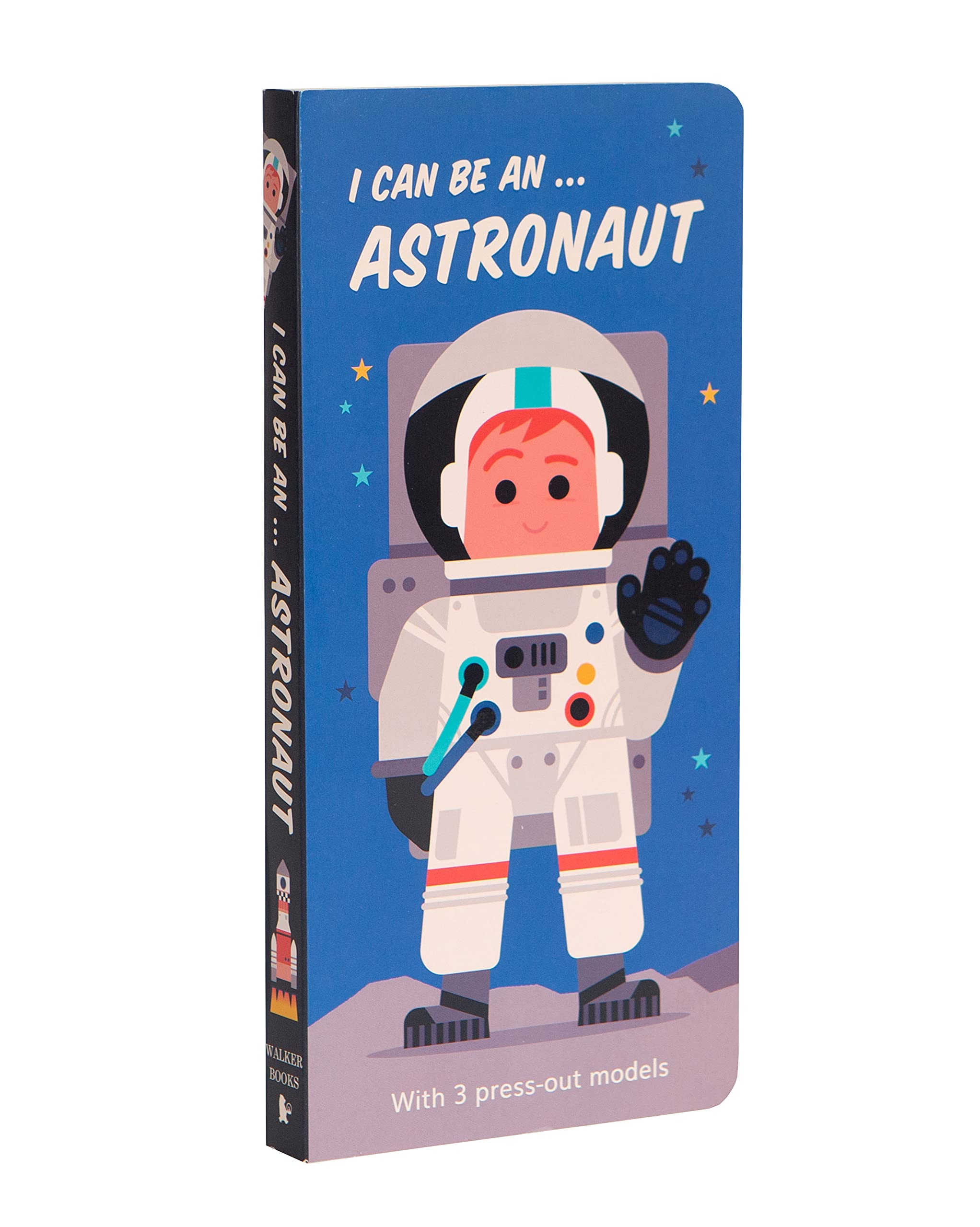 I Can Be An ... Astronaut by Spencer Wilson | Goodreads