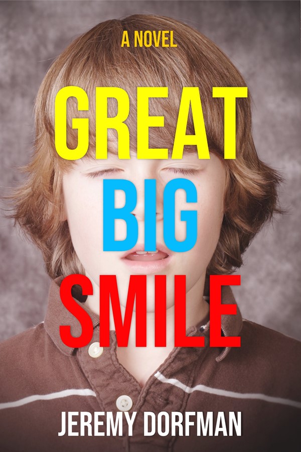 Great Big Smile by Jeremy Dorfman | Goodreads