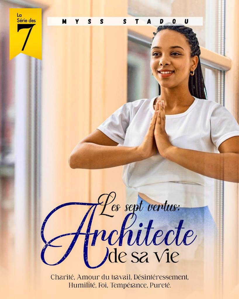 Architecte de sa vie: Les sept vertus (French Edition) by Myss Stadou ...