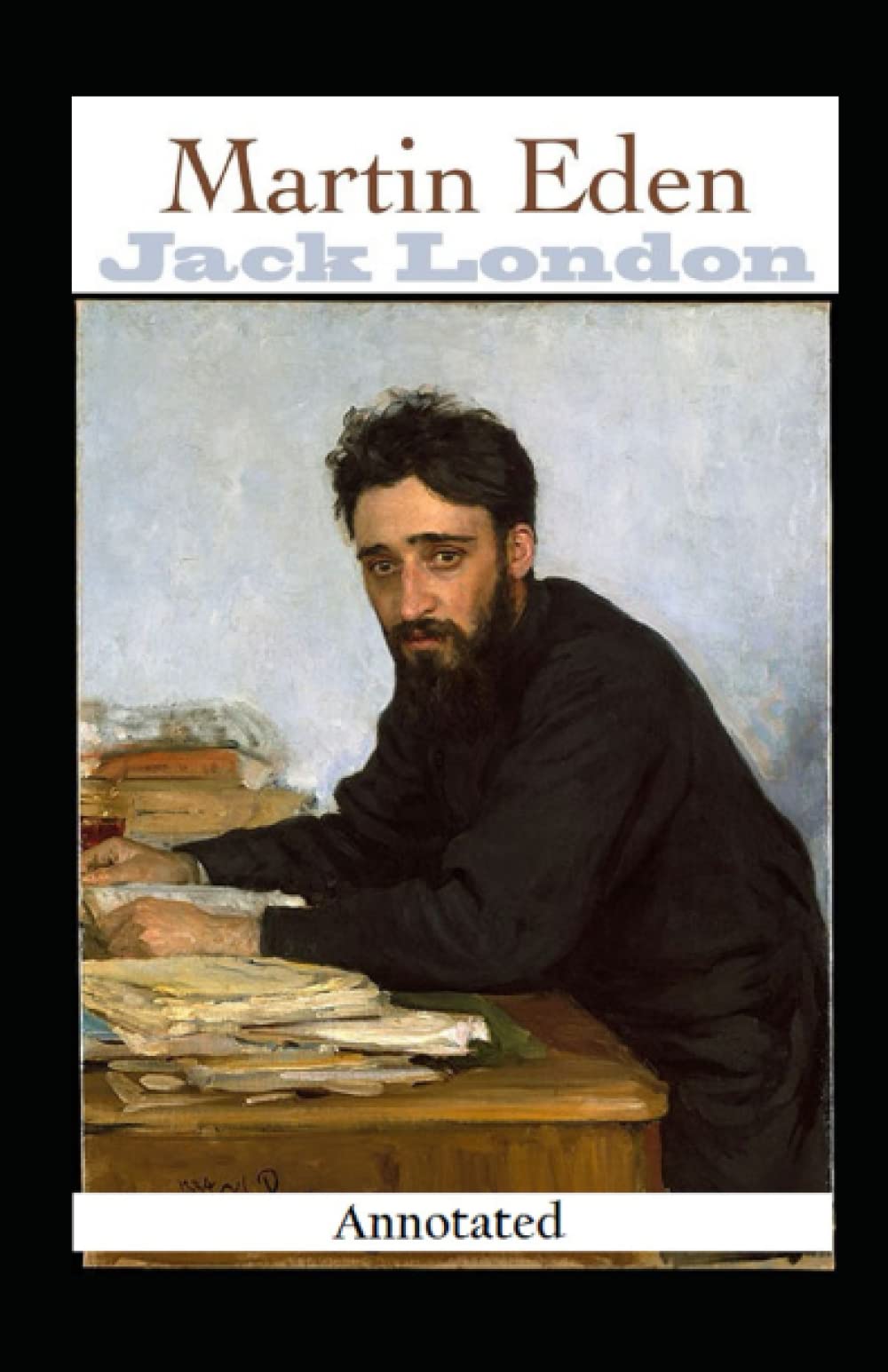 Martin Eden: Jack London (Classics, Literature) [Annotated] by Jack ...