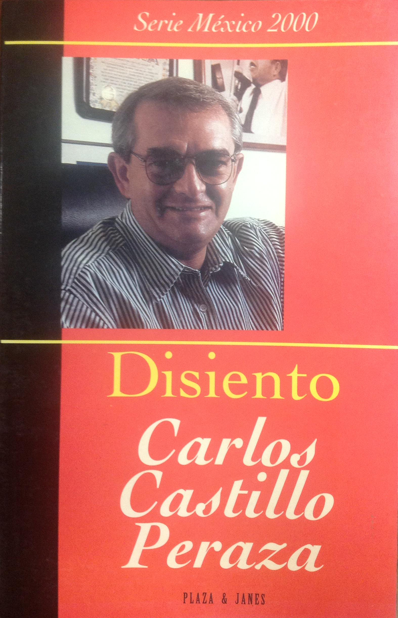 Disiento by Carlos Castillo Peraza | Goodreads