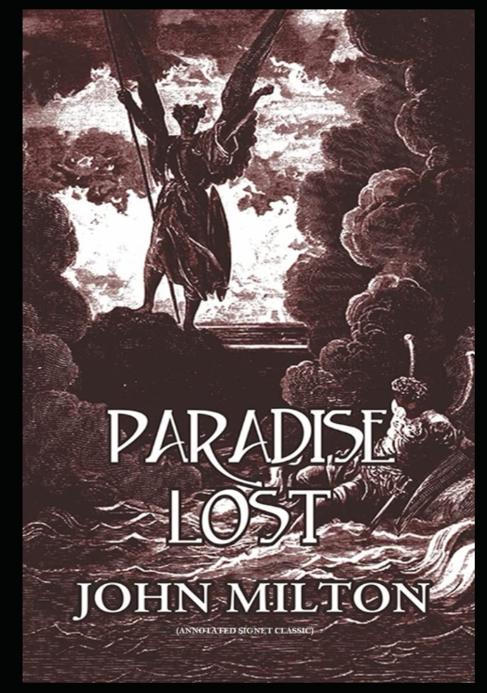 Paradise Lost: (Annotated Signet Classic) by John Milton | Goodreads
