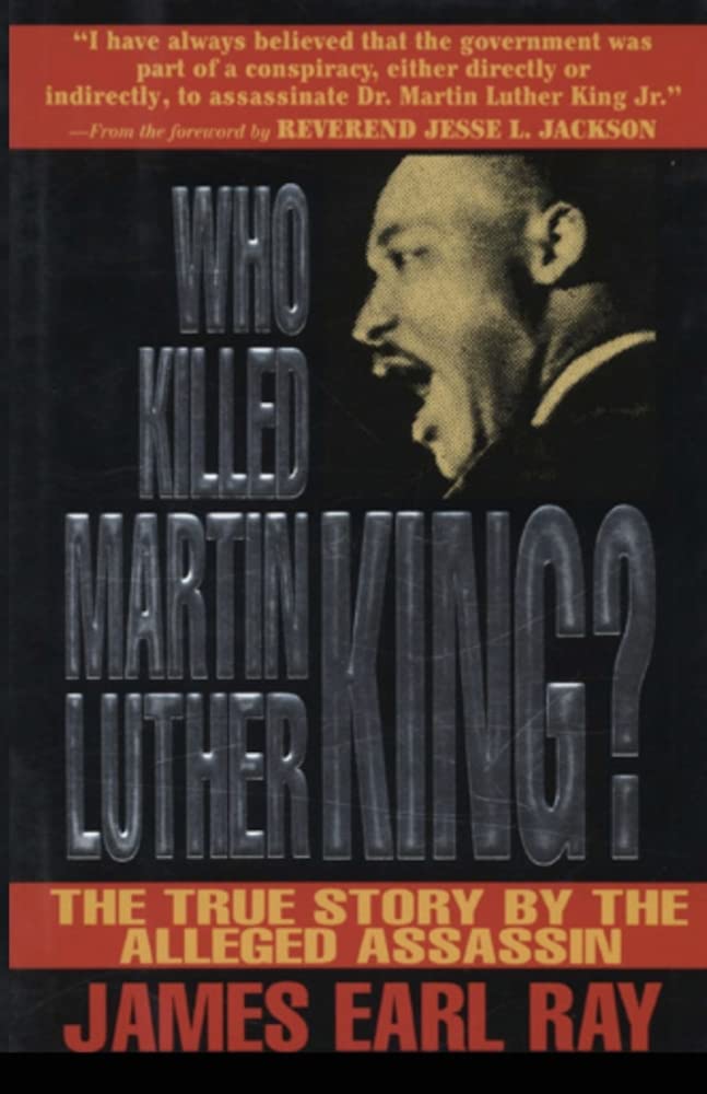 Who Killed Martin Luther King By James Earl Ray Goodreads who-killed-martin-luther-king-by-james-earl-ray-goodreads