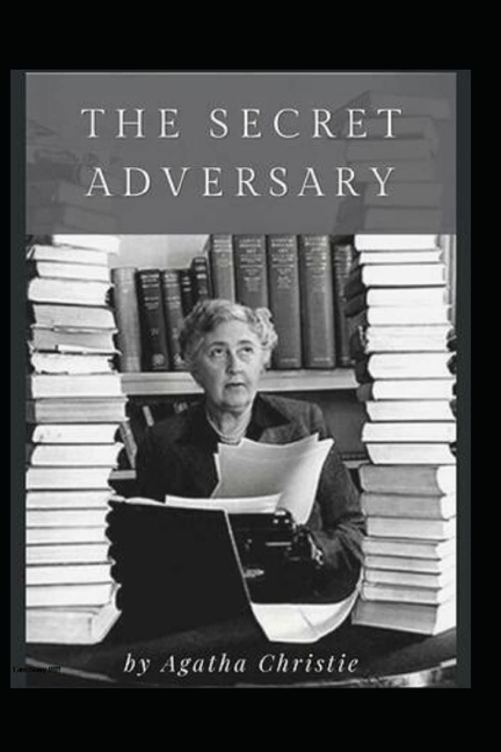 The Secret Adversary Annotated by Agatha Christie | Goodreads