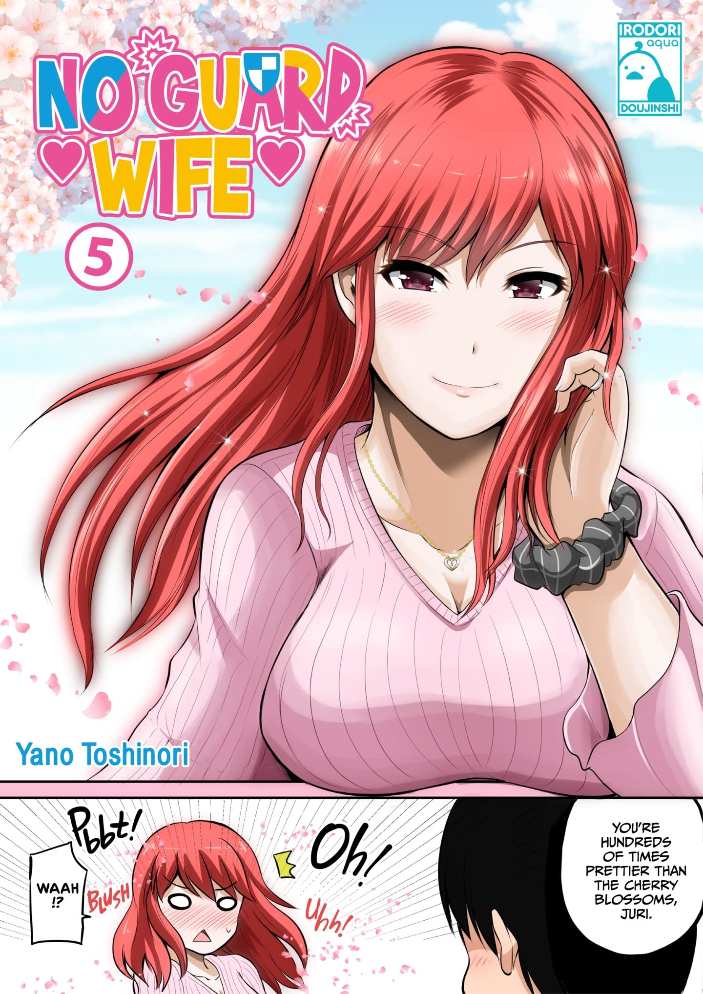 No Guard Wife - Volume 5 (Irodori Comics) by Yano Toshinori | Goodreads