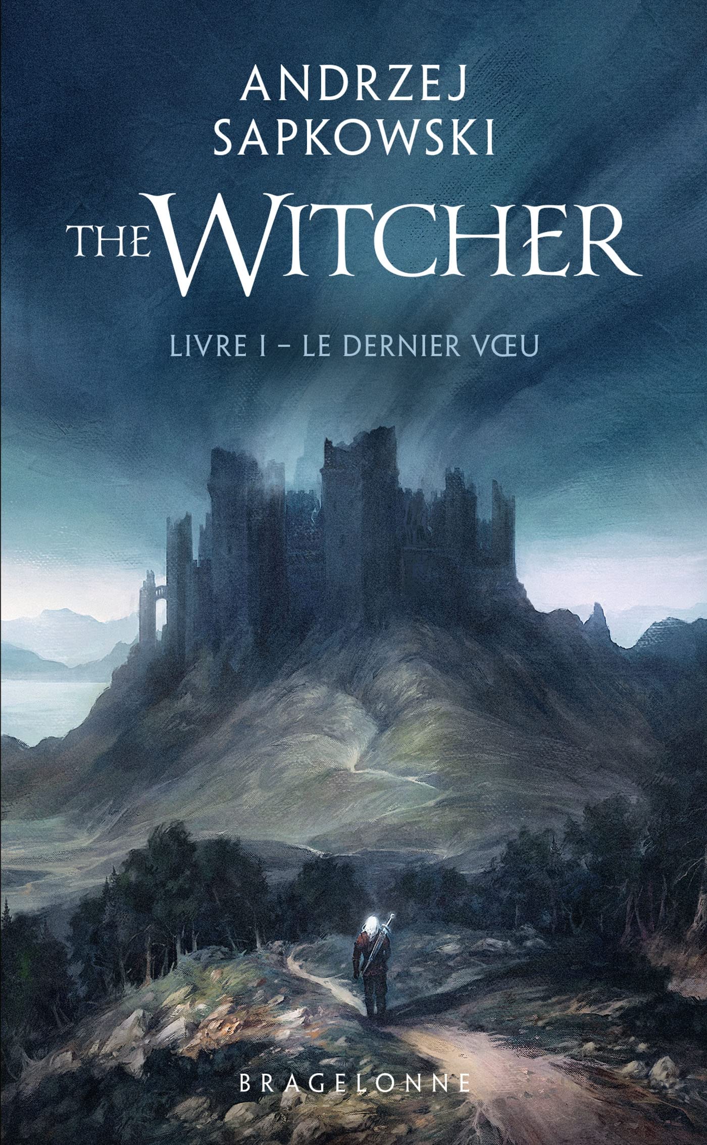 Le Dernier Voeu (The Witcher, #1) by Andrzej Sapkowski | Goodreads