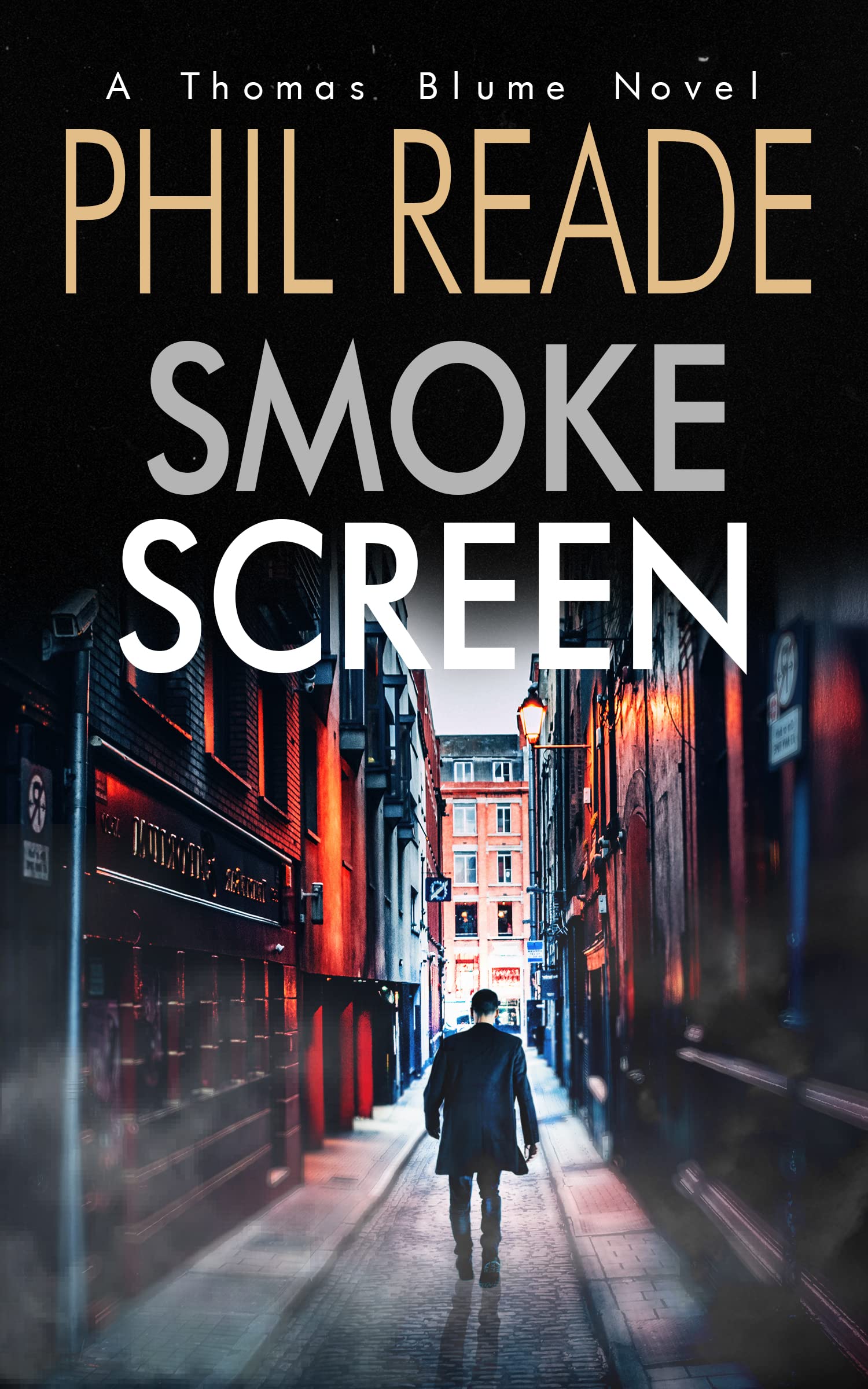 SMOKE SCREEN (Thomas Blume Book 10) by Phil Reade | Goodreads